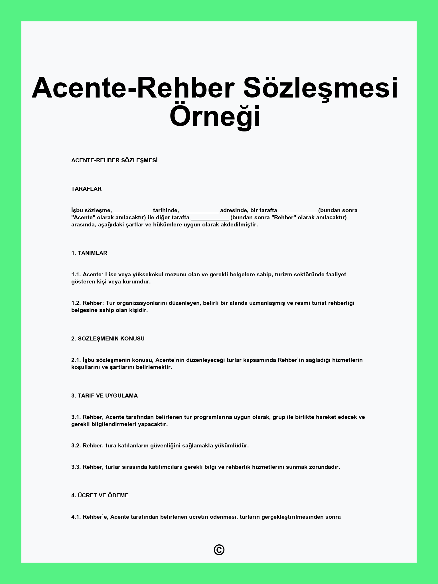 Acente-Rehber Sözleşmesi Örneği Acente-Rehber Sözleşmesi Örneği